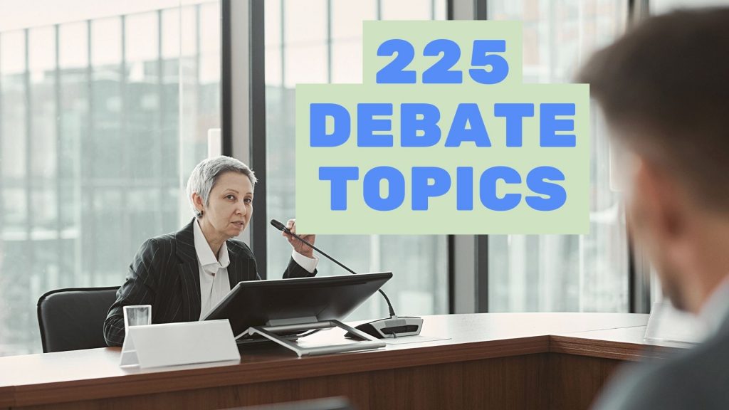 How To Choose Good Debate Topics | Best Debate Topics