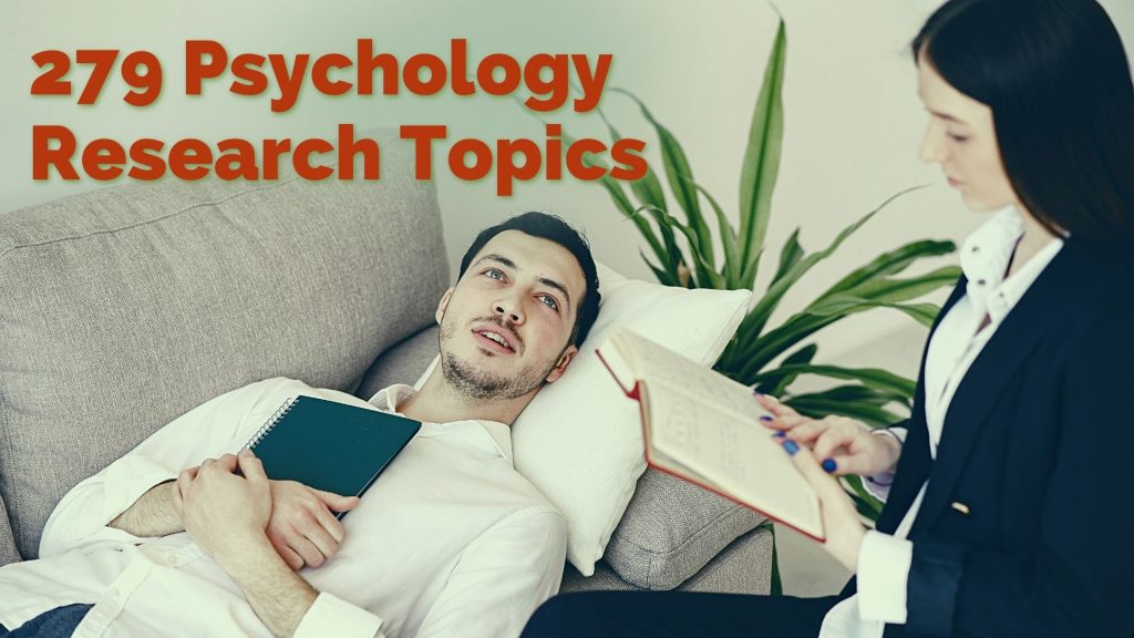270+ Psychology Research Topics | List Of Best Ideas